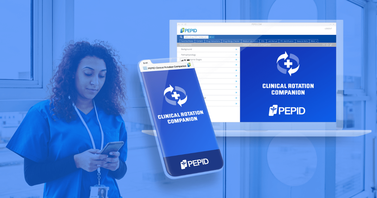 Clinical Rotation Companion - PEPID